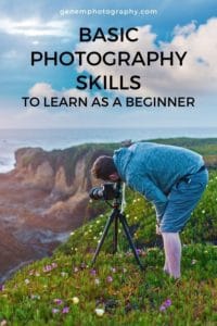 Basic Photography Skills To Learn as a Beginner - Genem Photography