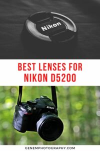8 Best lenses for Nikon D5200 [updated 2024] - Genem Photography